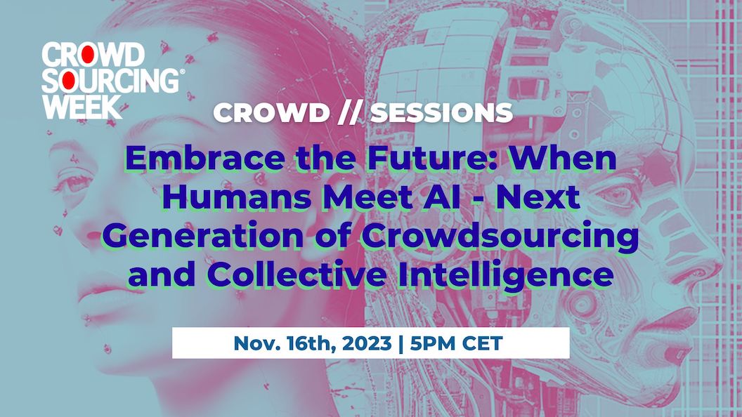 Crowd//Sessions: Embrace the Future: When Humans Meet AI